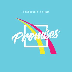 Promises | Chart Pack » Doorpost Songs